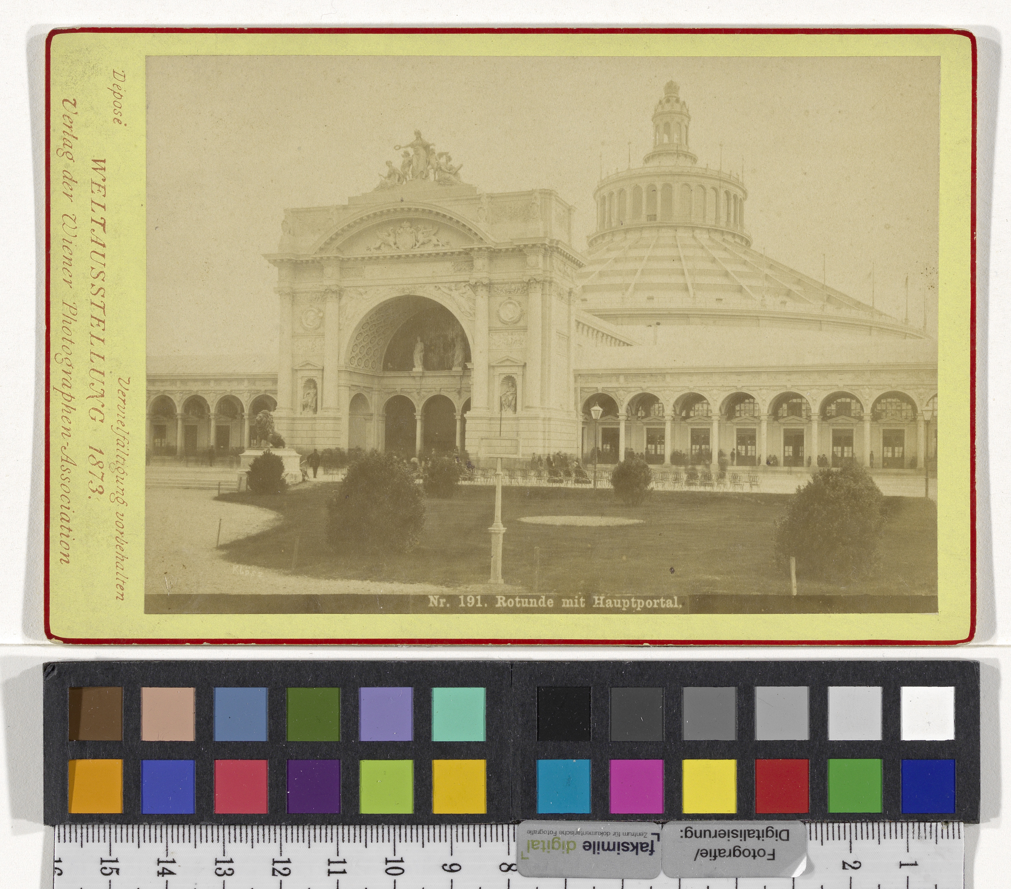 Weltausstellung 1873: Rotunde mit Haupteingang, Arkaden und Löwen (Nr ...