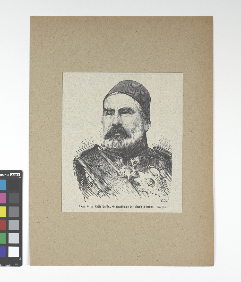 "Abdul Kerim Nadir Pascha, Generalissimus der türkischen Armee." – Wien ...